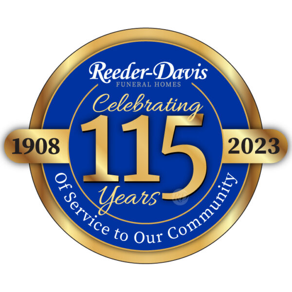 Celebrating 115 Years of Serving Our Community - Reeder-Davis Funeral Home